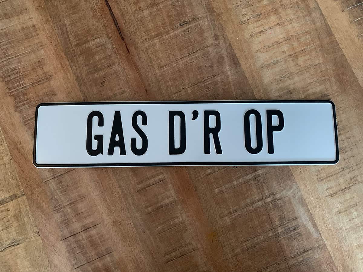 GAS D'R OP | Kentekenplaat - Agrifanshop | Artikelen Voor Boeren