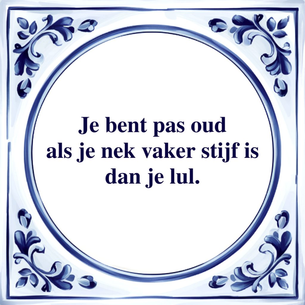 Vaker Stijf Is Dan Je Lul | Tegeltje - Agrifanshop | Artikelen Voor Boeren